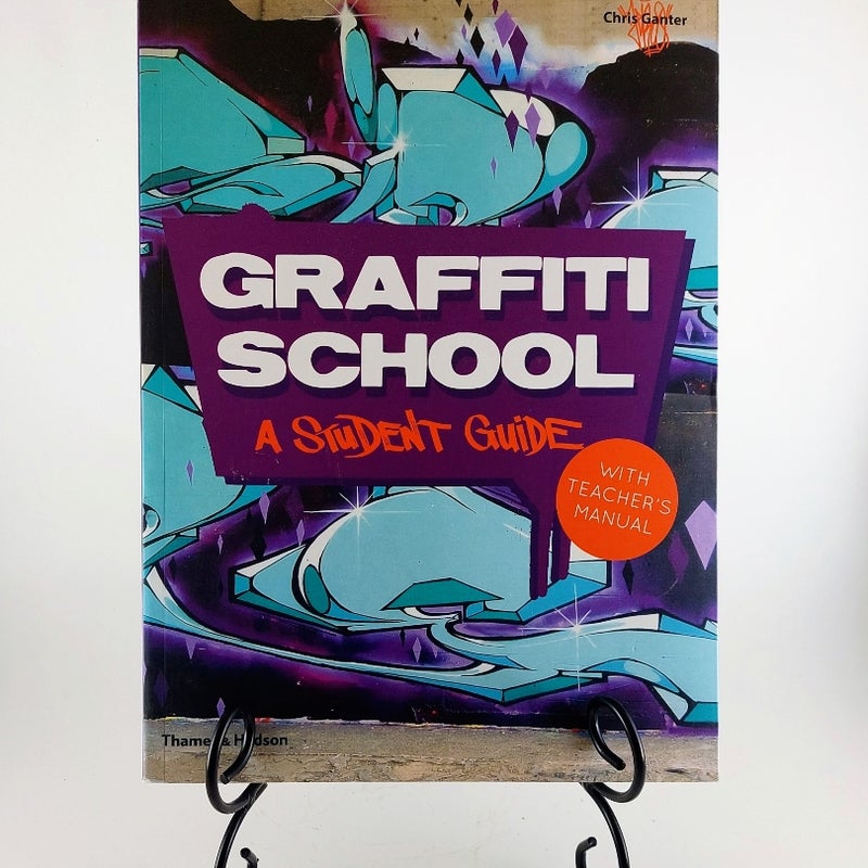 Graffiti School by Chris Ganter