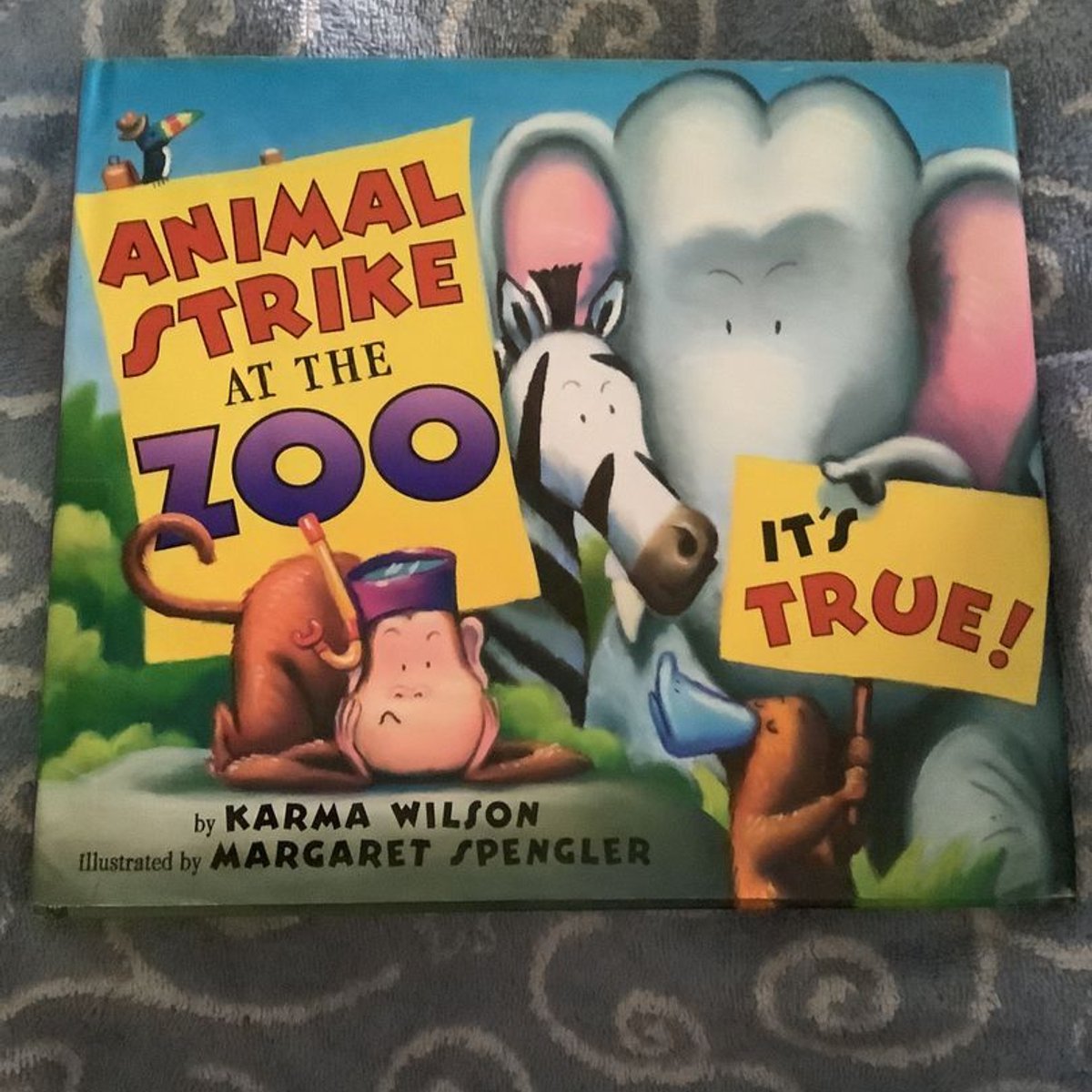 Animal Strike at the Zoo by Karma Wilson
