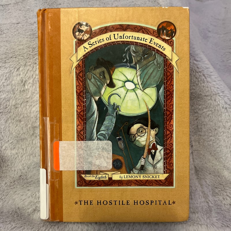 A Series of Unfortunate Events #8: the Hostile Hospital