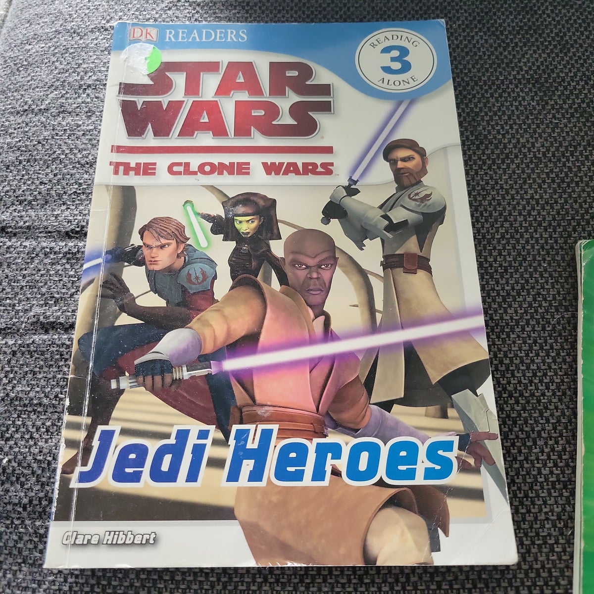 The Clone Wars - Jedi Heroes by Clare Hibbert