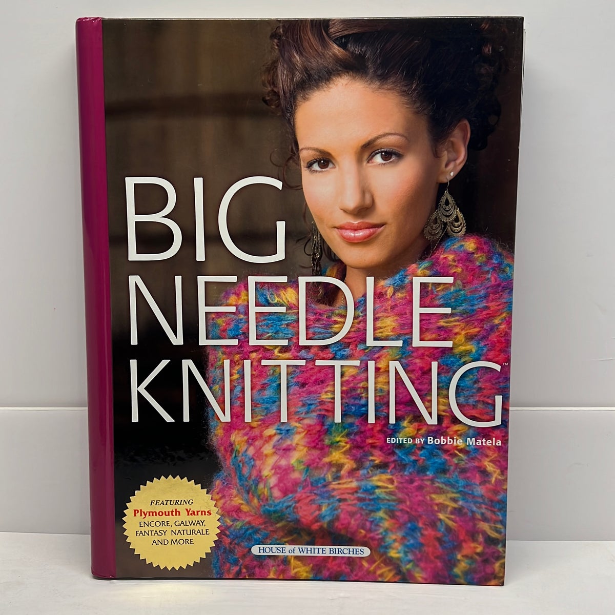 Big Needle Knitting by Bobbie Matela
