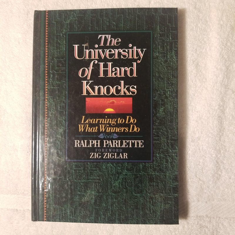 The University of Hard Knocks by Ralph Parlette, Zig Ziglar