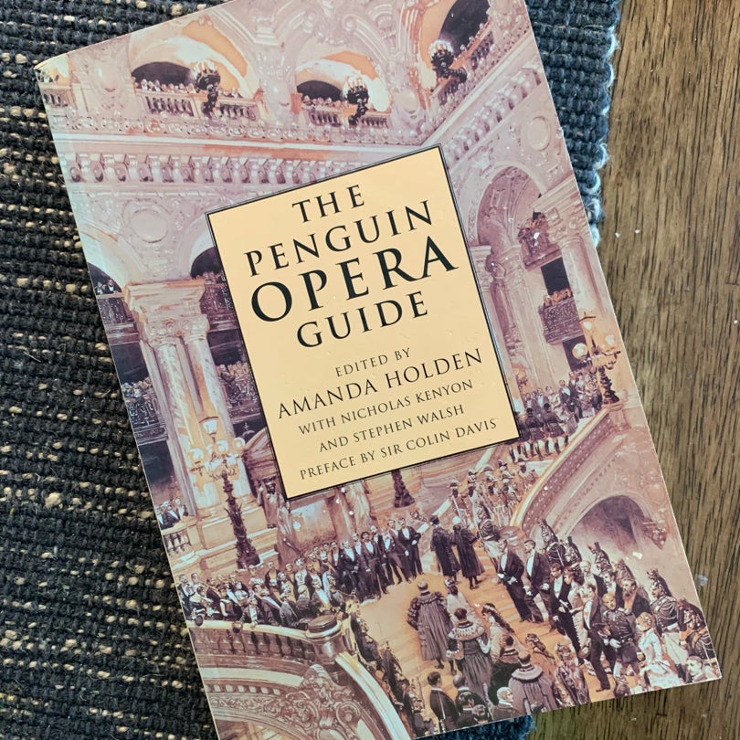 The Penguin Opera Guide by Nicholas Kenyon, Stephen Walsh, Colin Davis