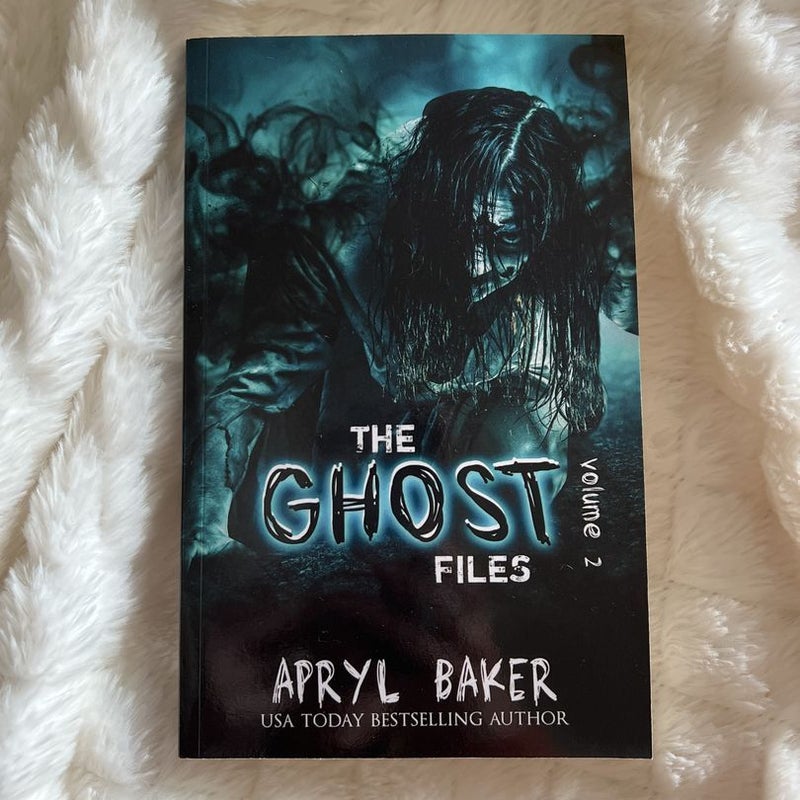The Ghost Files 2 by Apryl Baker