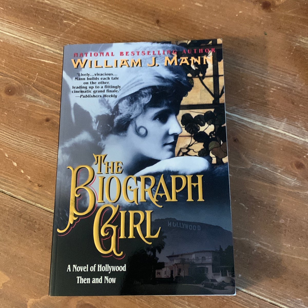 The Biograph Girl by William J. Mann