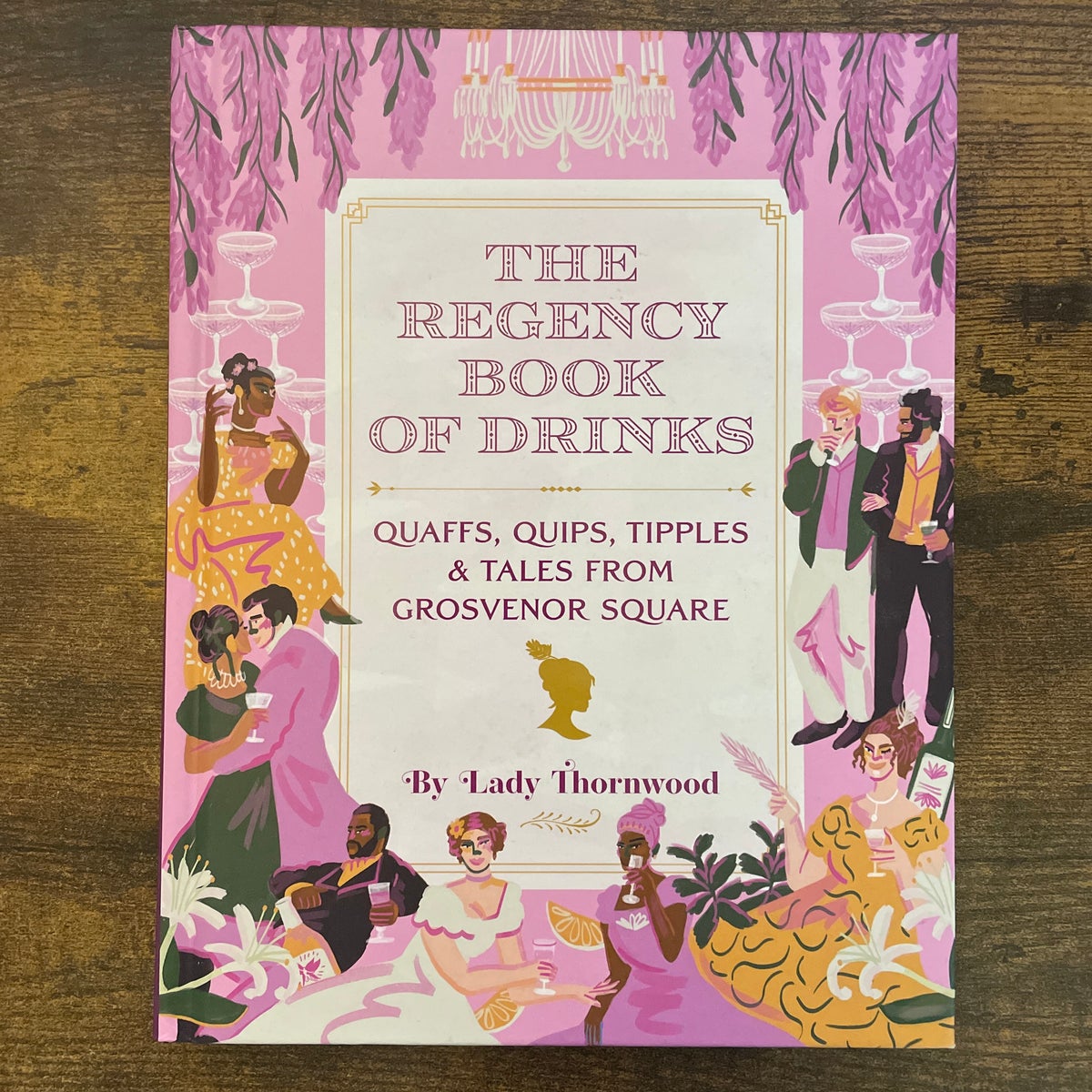 The Regency Book of Drinks by Amy Finley