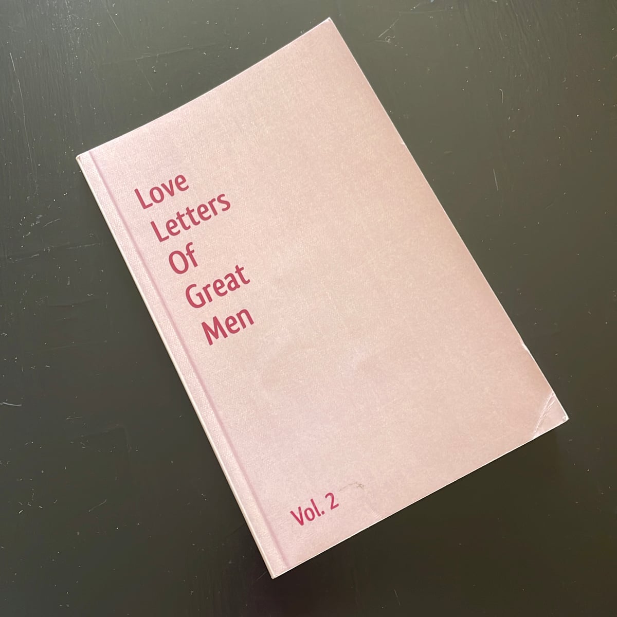 Love Letters of Great Men - Vol. 2 by George Gordon Byron, Richard ...