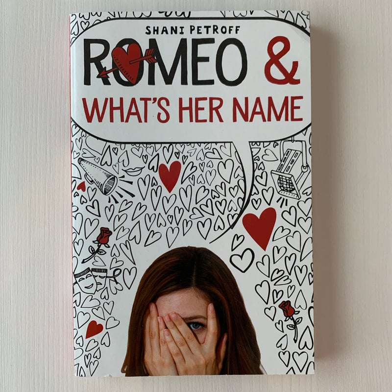Romeo and What's Her Name by Shani Petroff