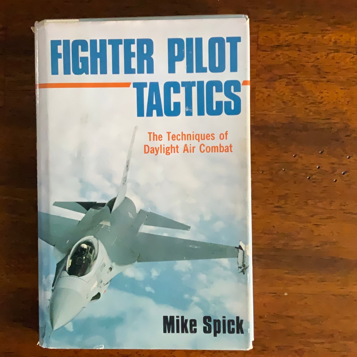 Fighter Pilot Tactics by Mike Spick
