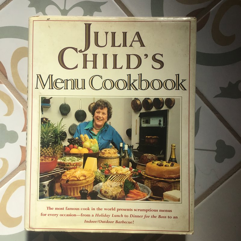 Julia Child's Menu Cookbook by Julia Child