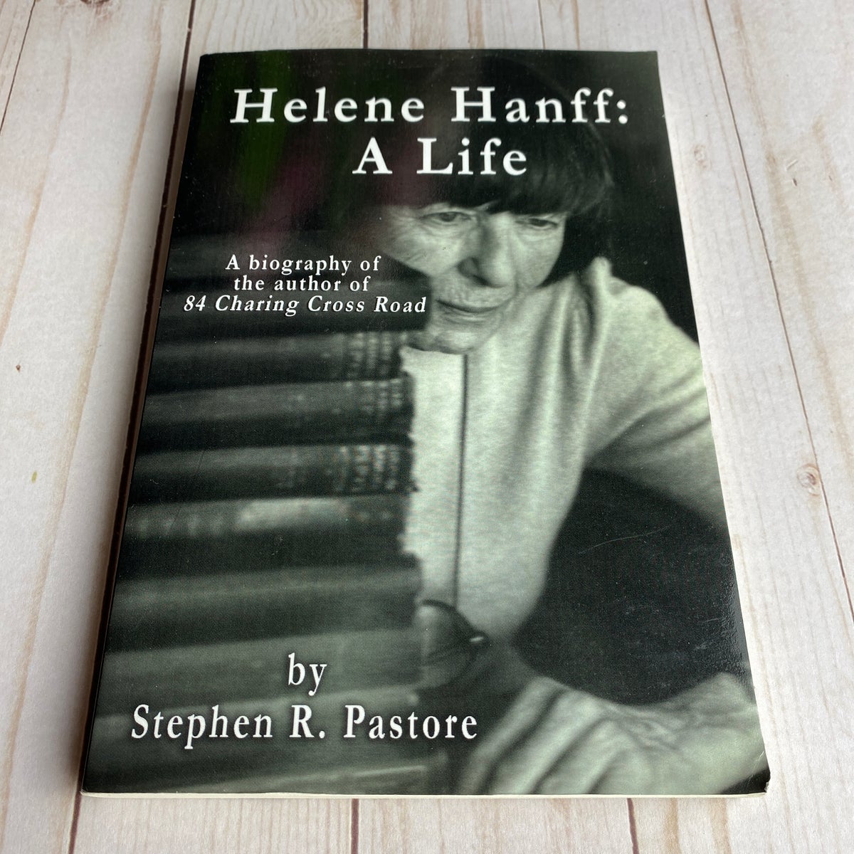 Helene Hanff by Hélène Hanff, Stephen Pastore