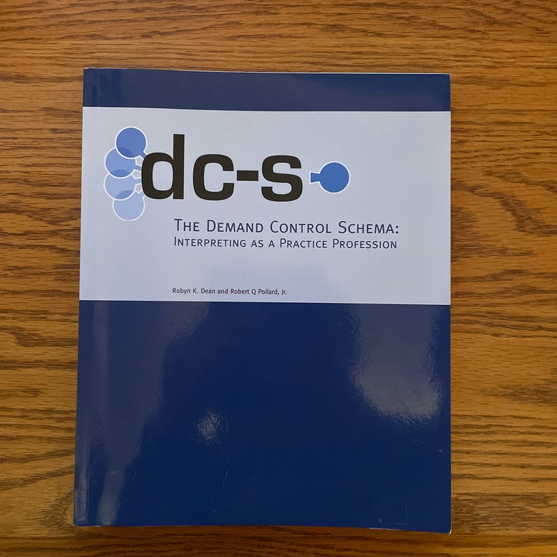 The Demand Control Schema by Robyn Dean, Robert Pollard