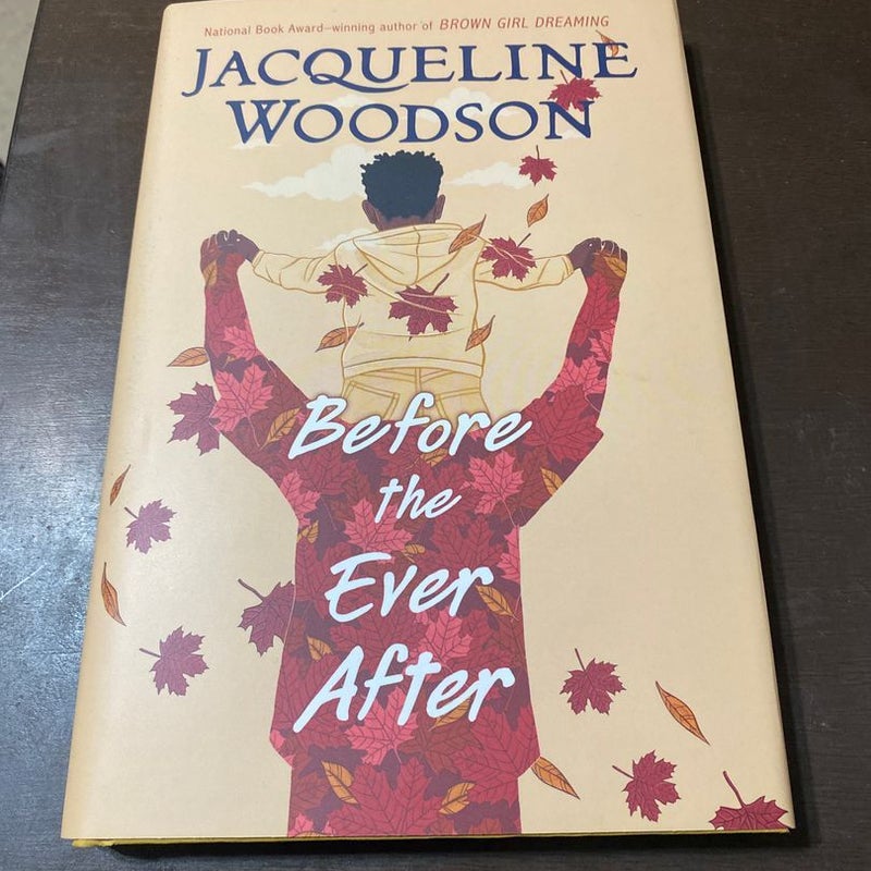 Before the Ever After by Jacqueline Woodson