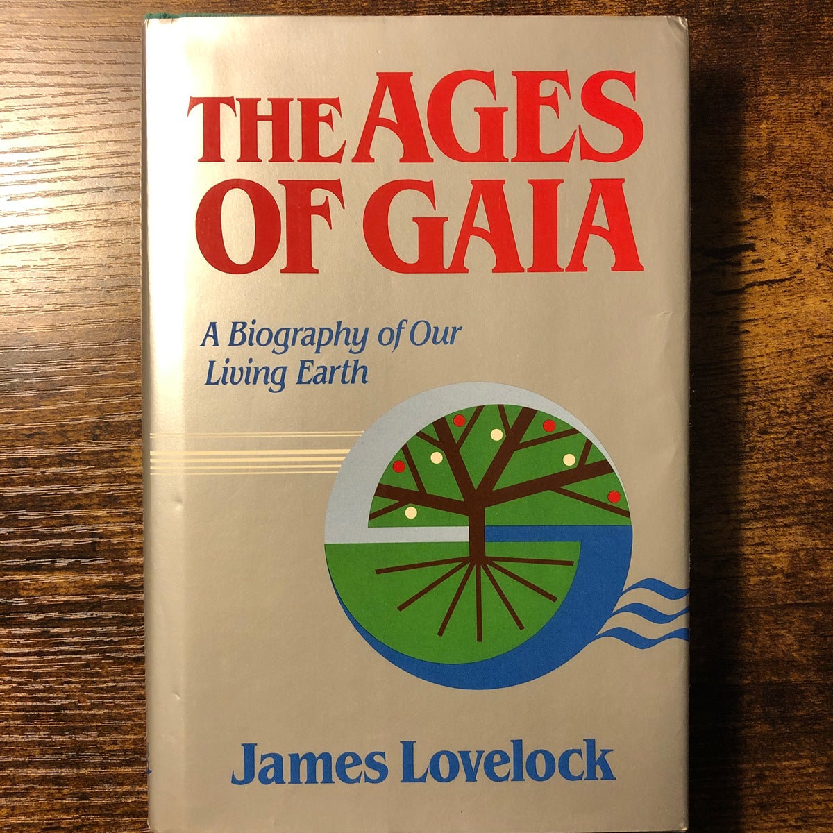 The Ages of Gaia by James E. Lovelock