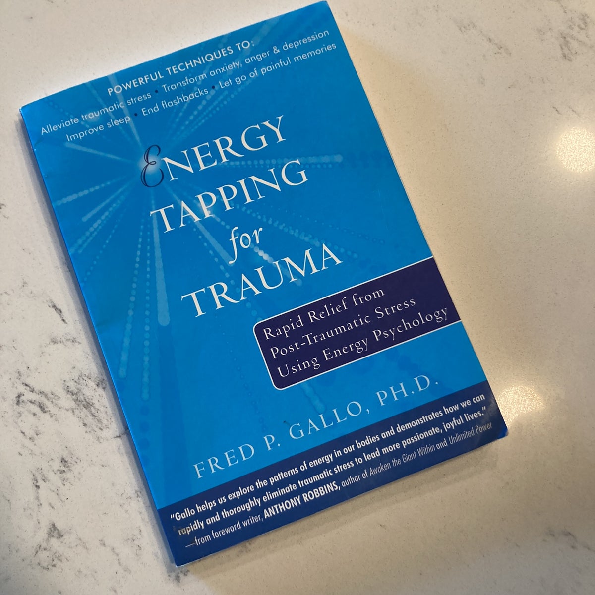 Energy Tapping for Trauma by Fred P. Gallo, Anthony Robbins