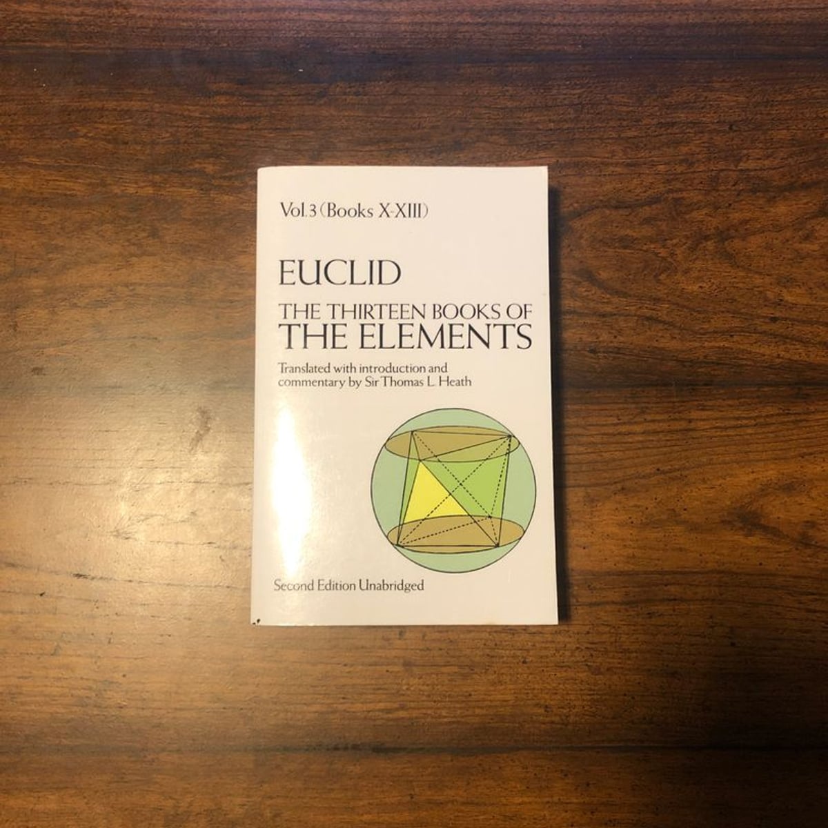The Thirteen Books of the Elements by Euclid, Thomas Little Heath