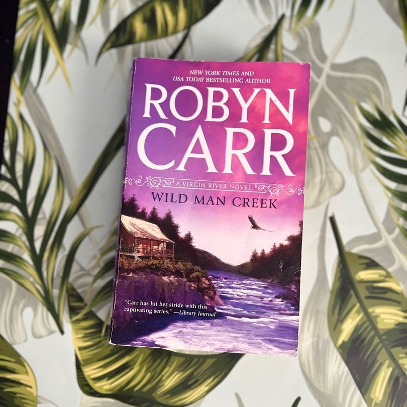 Wild Man Creek by Robyn Carr