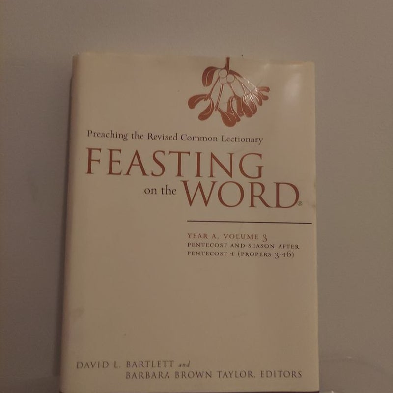 Pentecost and Season after Pentecost 1 (Propers 3-16)