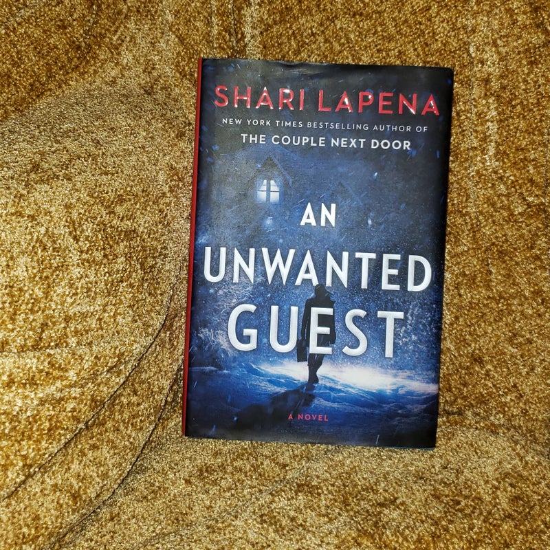 An Unwanted Guest by Shari Lapena, Hardcover | Pangobooks