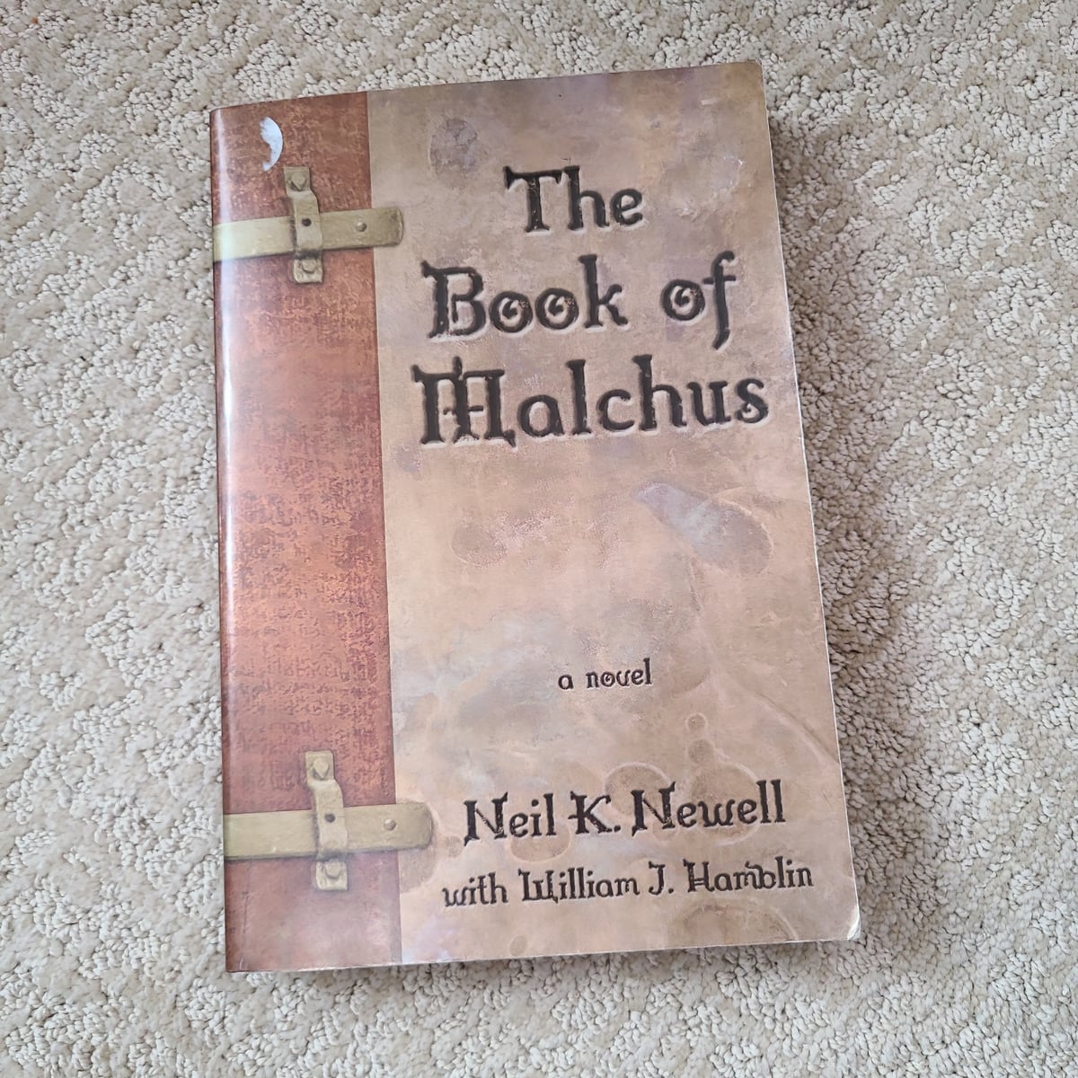 The Book of Malchus by Neil K. Newell, William James Hamblin