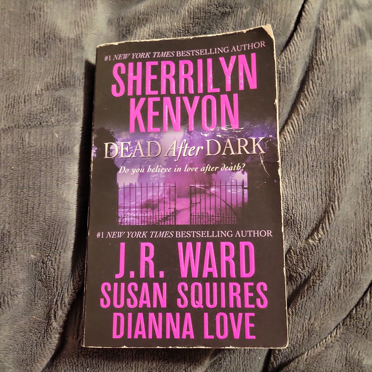 Dead after Dark by Sherrilyn Kenyon, J. R. Ward, Susan Squires, Dianna Love