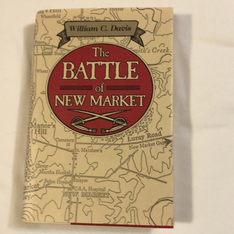The Battle of New Market by William C. Davis