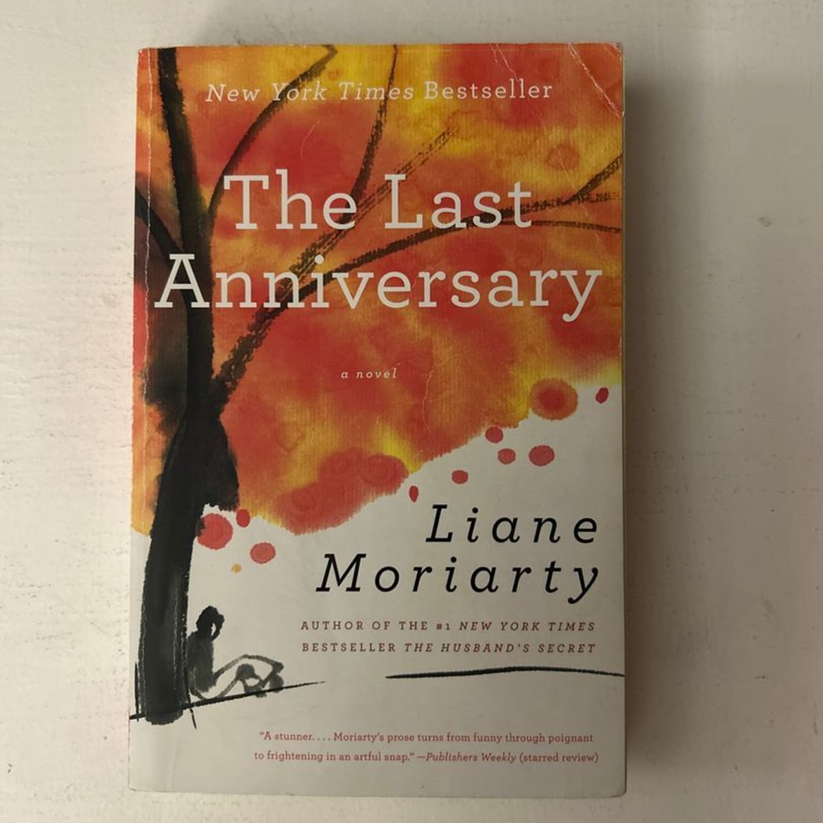 The Last Anniversary by Liane Moriarty
