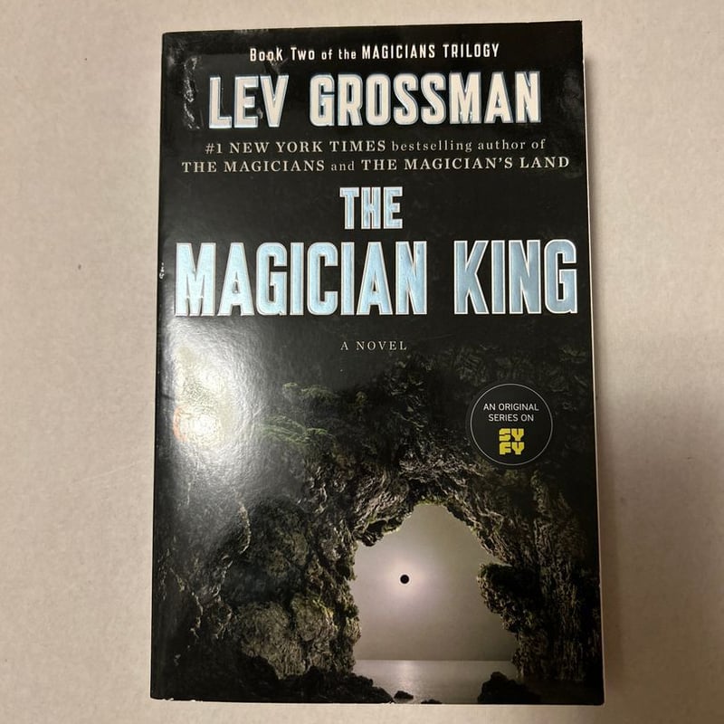 The Magician King by Lev Grossman