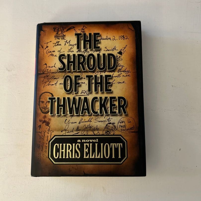 The Shroud of the Thwacker by Chris Elliott
