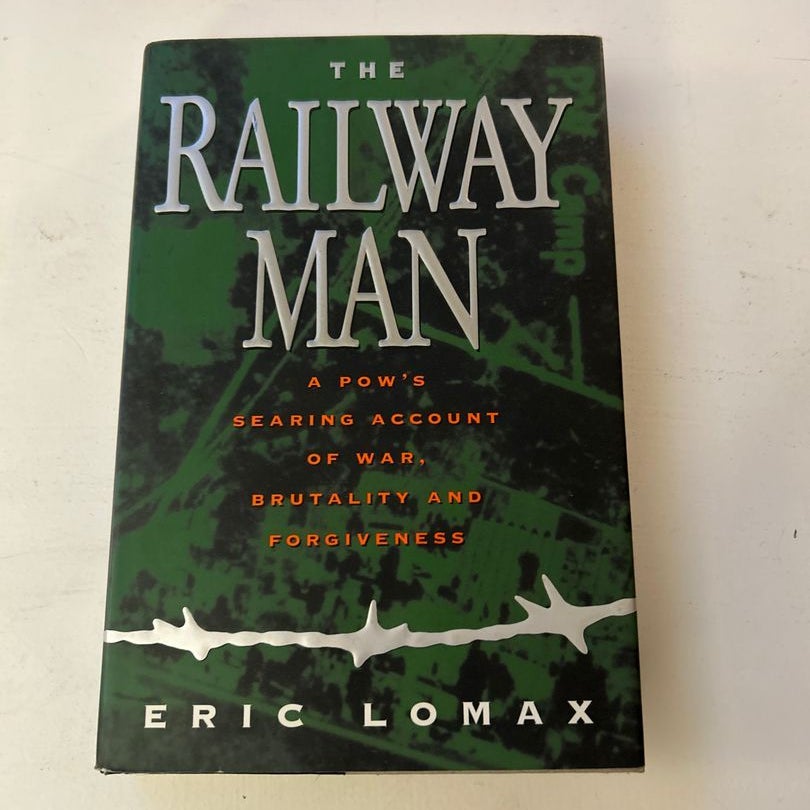 The Railway Man by Eric Lomax