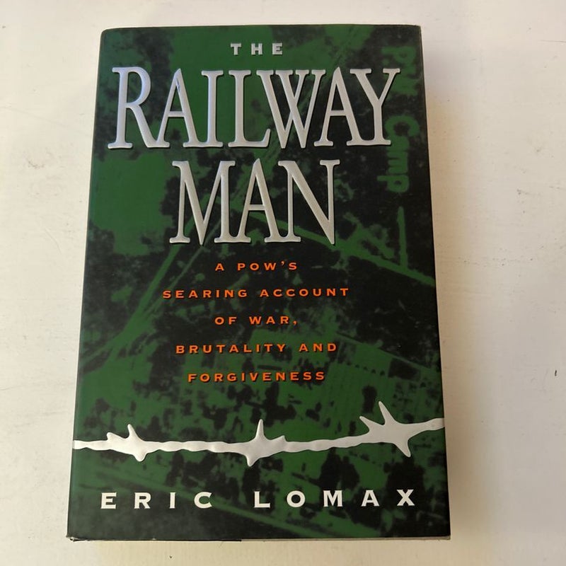 The Railway Man by Eric Lomax