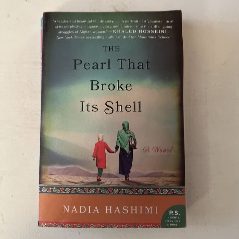 The Pearl That Broke Its Shell by Nadia Hashimi, Paperback | Pangobooks