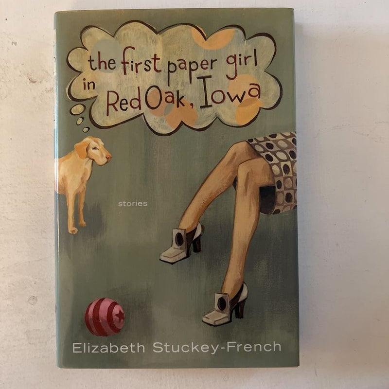 The First Paper Girl in Red Oak, Iowa by Elizabeth Stuckey-French
