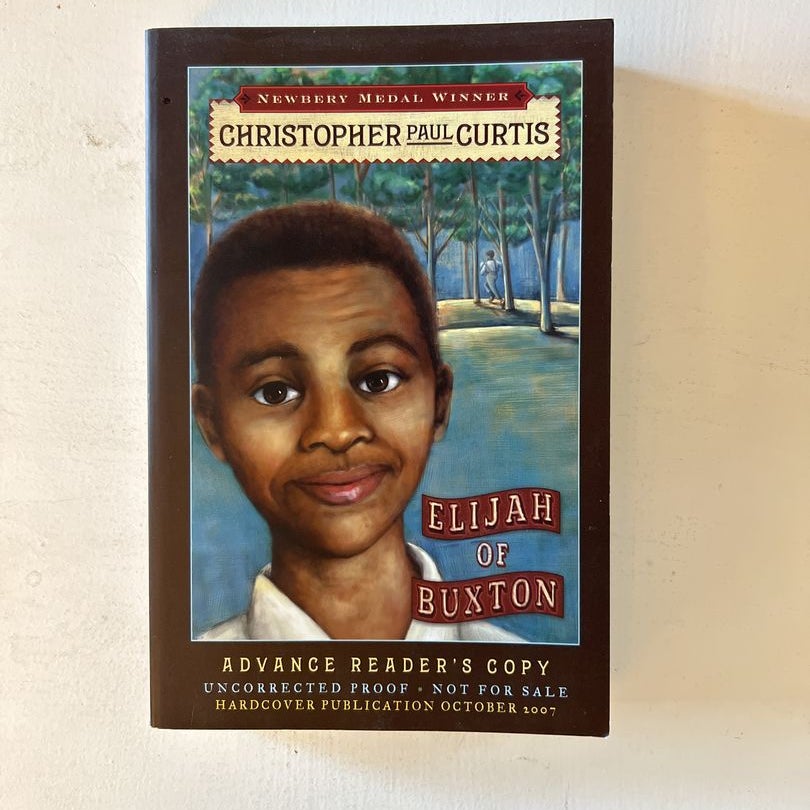Elijah of Buxton by Christopher Paul Curtis