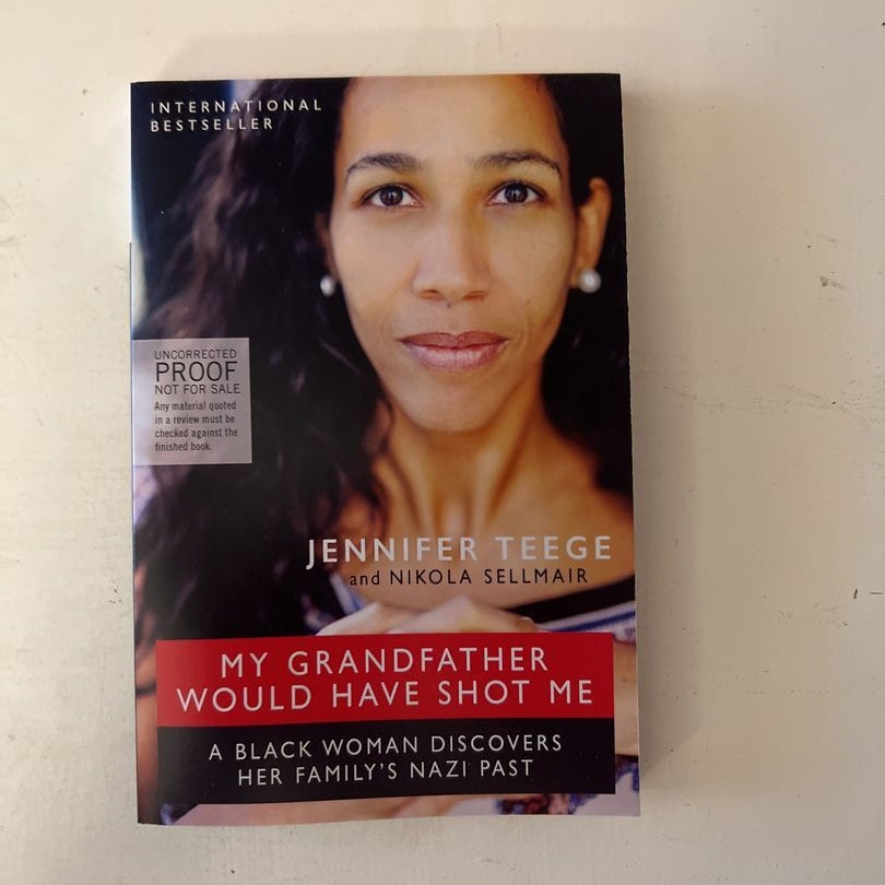 My Grandfather Would Have Shot Me by Jennifer Teege, Nikola Sellmair ...