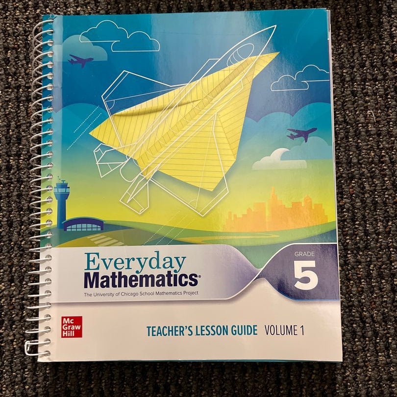 Everyday Mathematics 4, Grade 1, Student Math Journal 1 by McGraw Hill