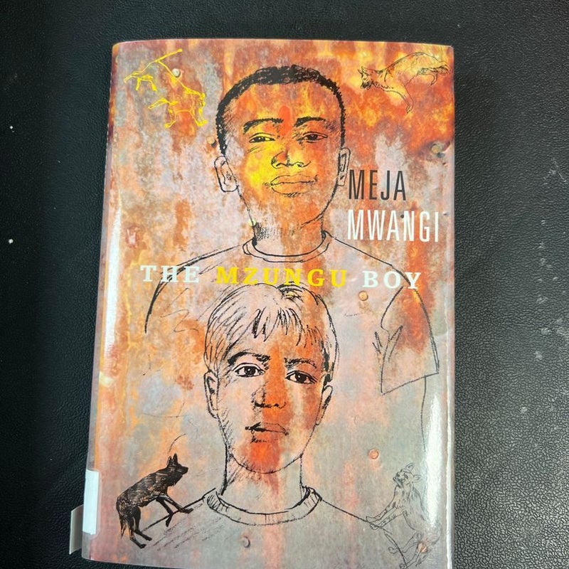 The Mzungu Boy by Meja Mwangi