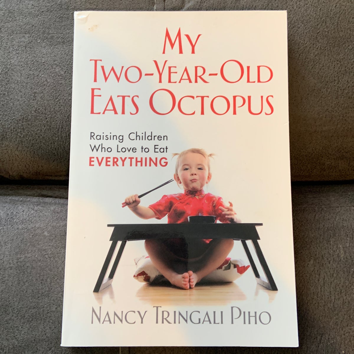 My Two-Year-Old Eats Octopus by Nancy Tringali Piho