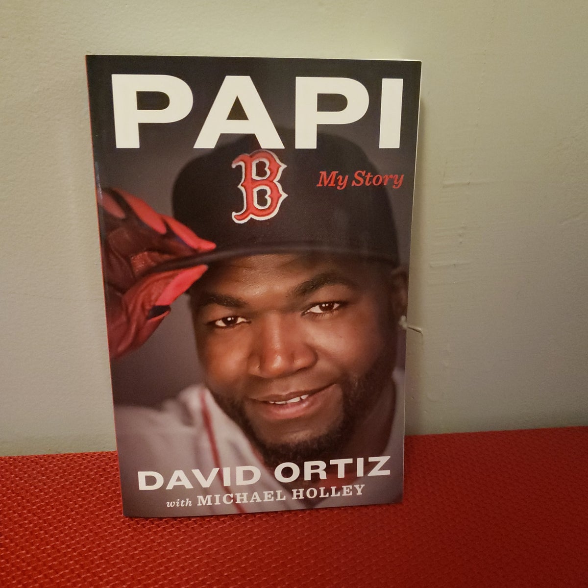 Papi by David Ortiz, Michael Holley