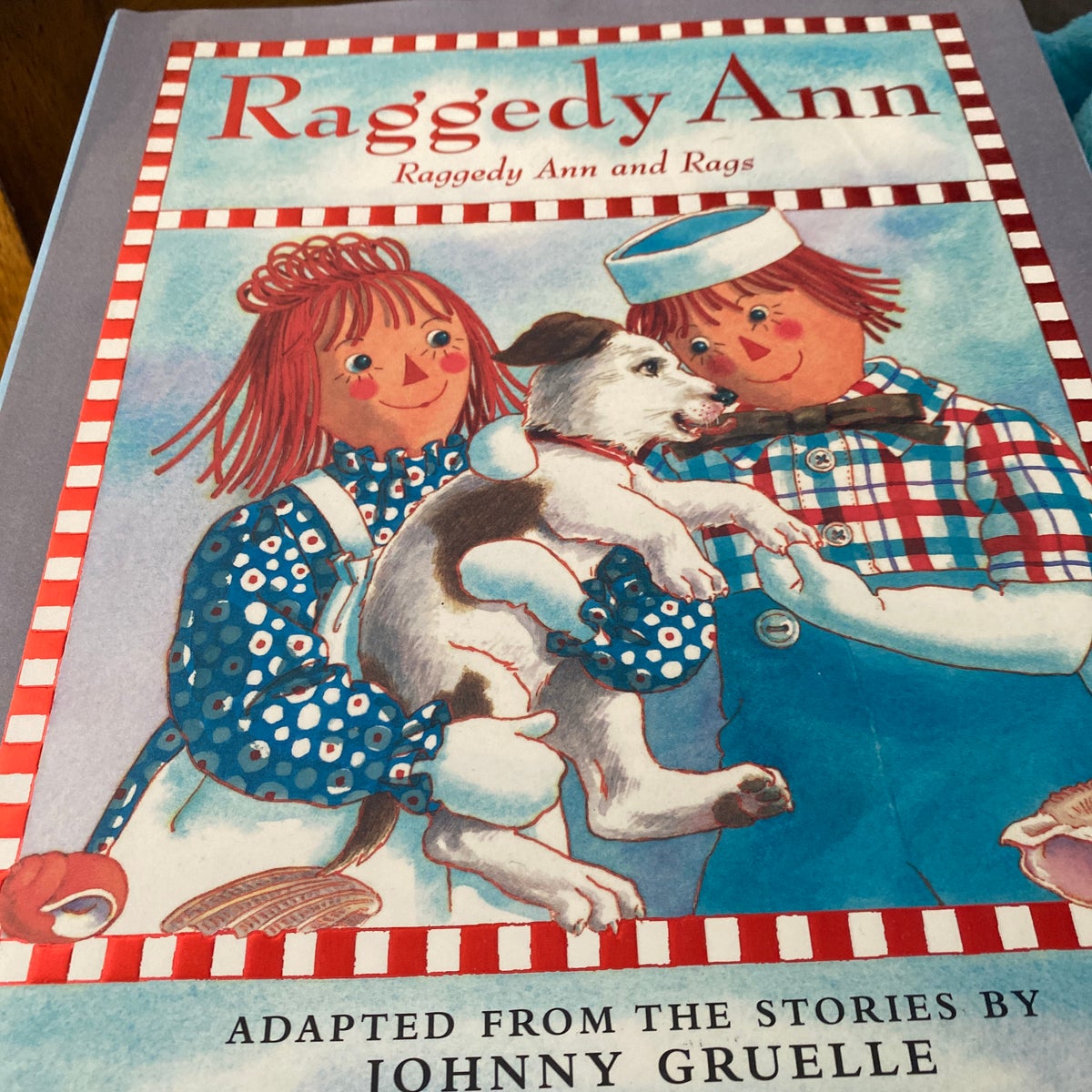 Raggedy Ann and Rags by Johnny Gruelle