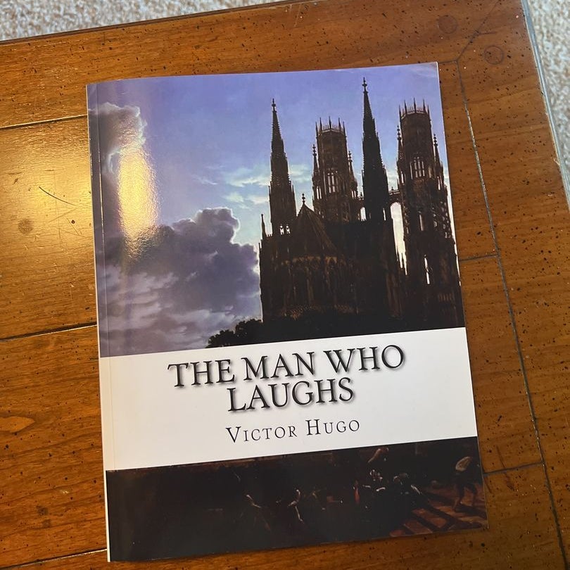 The Man Who Laughs by Victor Hugo