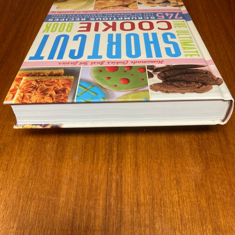 The Ultimate Shortcut Cookie Book by Camilla Saulsbury