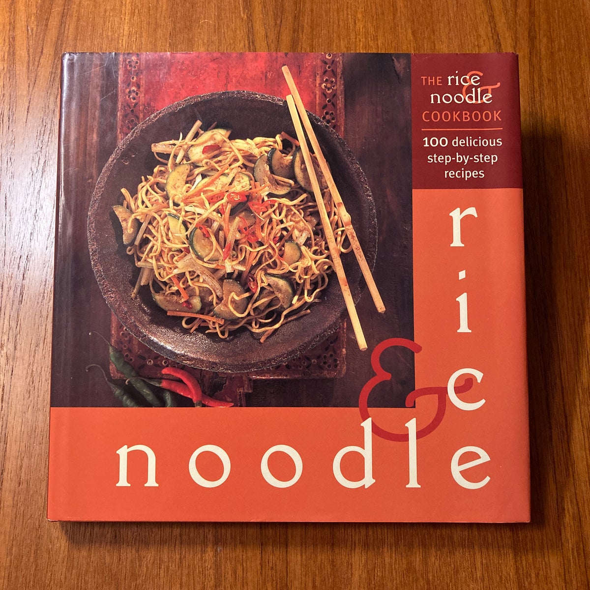 The Rice and Noodle Cookbook by Roz Denny
