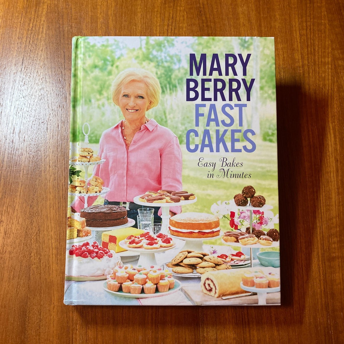 Fast Cakes by Mary Berry