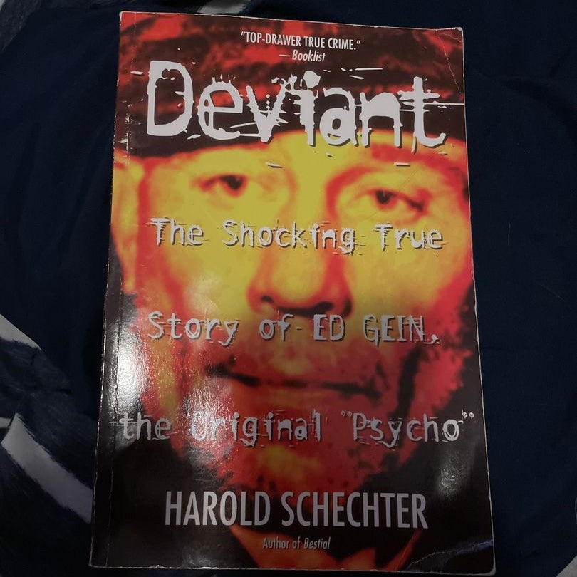 Deviant by Harold Schechter