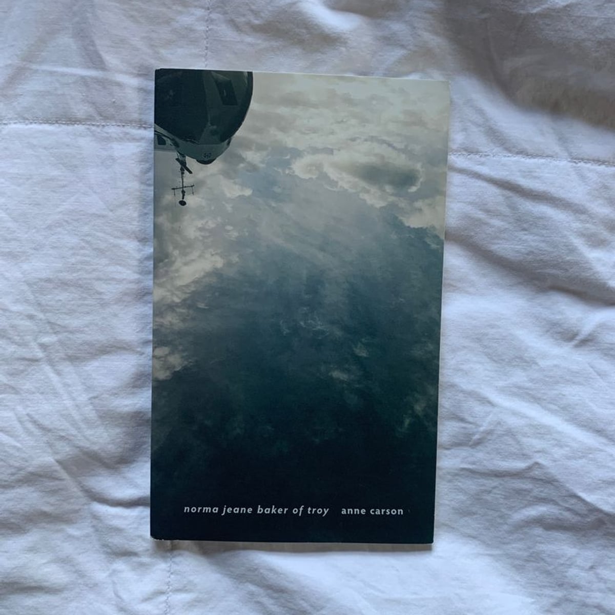 Norma Jeane Baker of Troy by Anne Carson