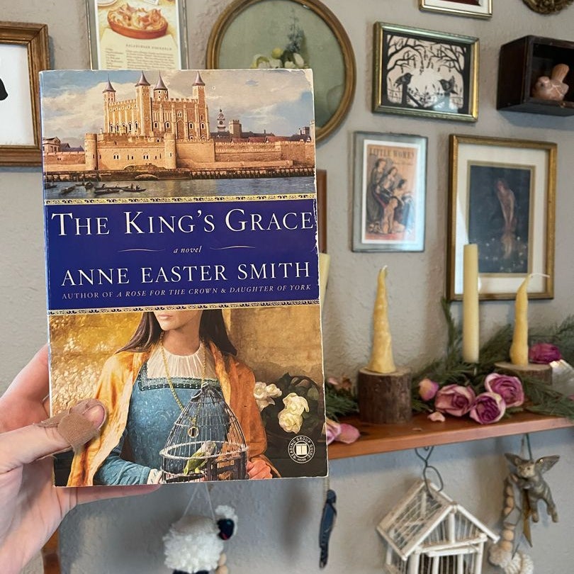 The King's Grace by Anne Easter Smith
