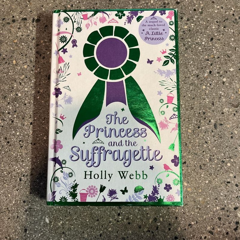 The Princess and the Suffragette by Holly Webb