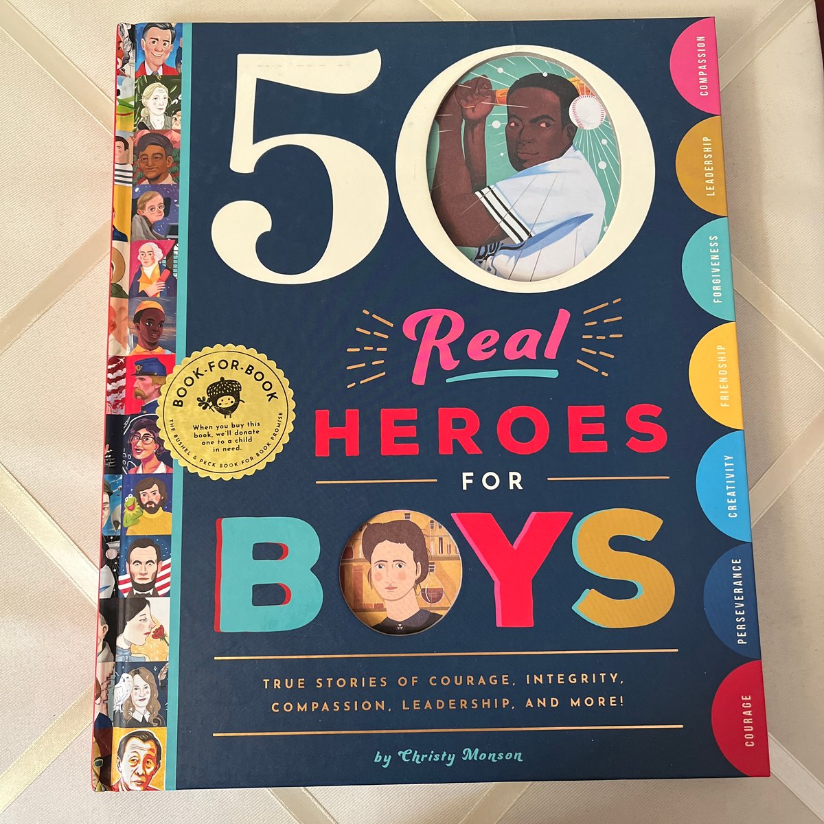 50 Real Heroes for Boys by Christy Monson