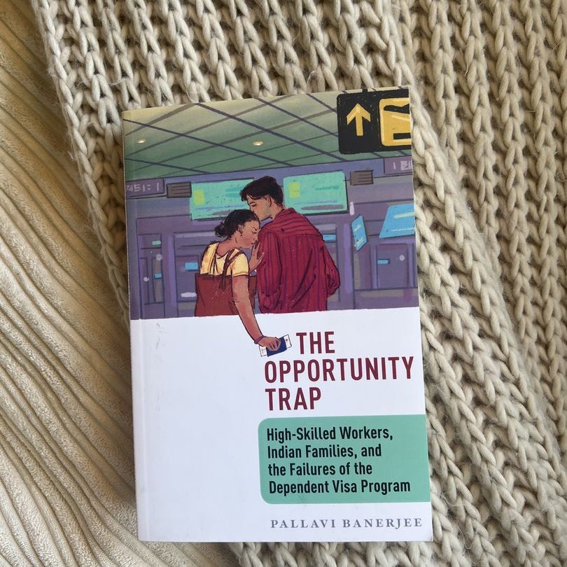 The Opportunity Trap by Pallavi Banerjee